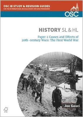 IB History SL & HL Paper 2 Causes and Effects of 20th-century Wars: The ...