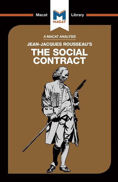 Analysis of Jean-Jacques Rousseau's The Social Contract - James Hill ...