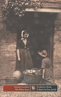 The White Farm - Geraint Goodwin - Häftad (9781912368044) | Bokus