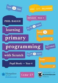 Teaching Primary Programming with Scratch Pupil Book Year 4 - Phil Bagge - Häftad (9781915054241 ...