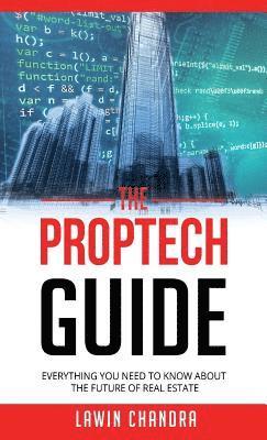 Proptech Guide - Lawin Chandra - Bok (9781916479623) | Bokus