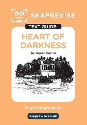 SnapRevise Heart of Darkness Text Guide for English Literature ...