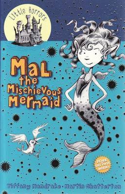 Mal the Mischievous Mermaid - Tiffany Mandrake - Häftad (9781921272714 ...