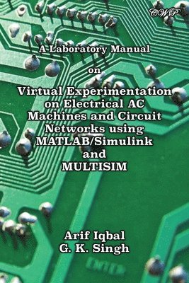 Laboratory Manual on Virtual Experimentation on Electrical AC Machines ...