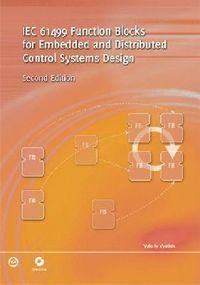 IEC 61499 Function Blocks for Embedded and Distributed Control Systems Design - Valeriy Vyatkin ...