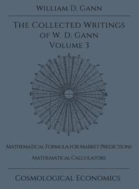 Collected Writings of W.D. Gann - Volume 3 - William D Gann - Bok ...
