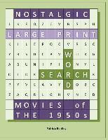 Nostalgic Large Print Word Search: Movies of the 1950s - Patricia ...