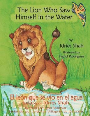 Lion Who Saw Himself in the Water -- El león que se vio en el agua ...