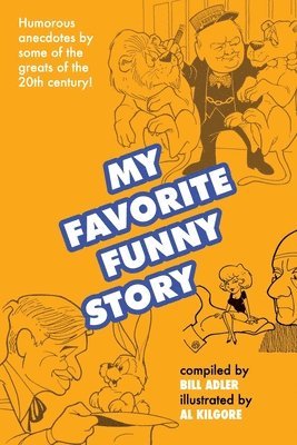 My Favorite Funny Story - Bill Adler - Häftad (9781949996265) | Bokus