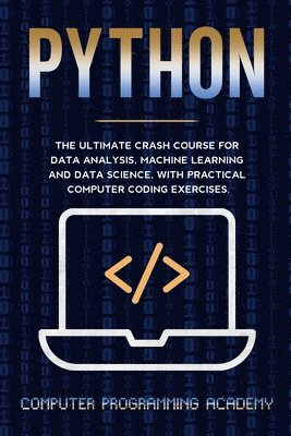Python Crash Course - Computer Programming Academy Us - Häftad ...
