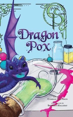 Dragon Pox - Camille Smithson - Bok (9781956357226) | Bokus