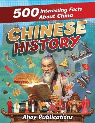 Chinese History - Ahoy Publications - Häftad (9781961217140) | Bokus