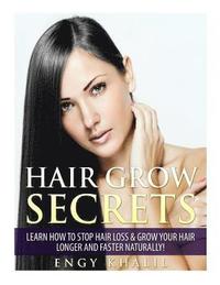 Hair Grow Secrets - Third Edition - Engy M Khalil - Häftad (9781974586172) | Bokus