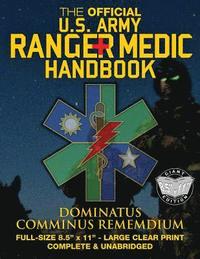 The Official US Army Ranger Medic Handbook - Full Size Edition: Master ...