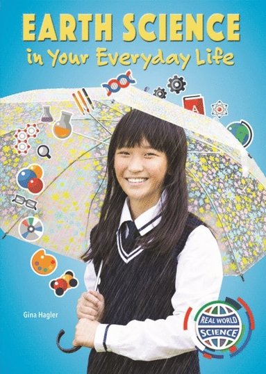 Earth Science in Your Everyday Life - Ebok - Gina Hagler (9781978509481 ...