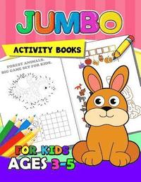 Jumbo Activity books for kids ages 3-5: Activity Book for Boy, Girls ...