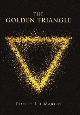 Golden Triangle - Robert Lee Martin - Bok (9781984574350) | Bokus
