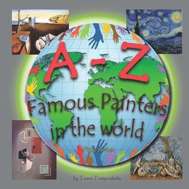 A-Z Famous Painters: Learning the ABC with the help of Famous Painters ...