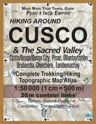 Hiking Around Cusco & The Sacred Valley Peru Inca Empire Complete ...
