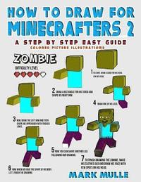 How to Draw for Minecrafters 2: A Step by Step Guide - Colored Picture ...