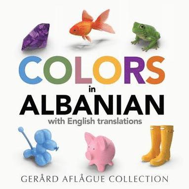 Colors in Albanian: With English Translations - Gerard Aflague - Häftad ...