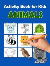 Activity Book For Kids Animals: : Fun Animals Activities for Kids. Dot ...