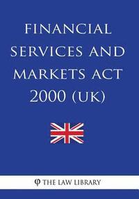 Financial Services and Markets Act 2000 - The Law Library - Häftad ...