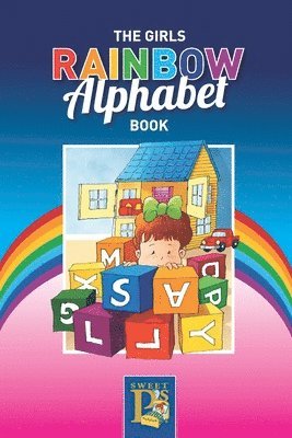 The Girls Rainbow Alphabet Book: Learn the alphabet at the same time ...
