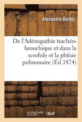 de l'Adénopathie Trachéo-Bronchique En Général Et En Particulier Dans ...