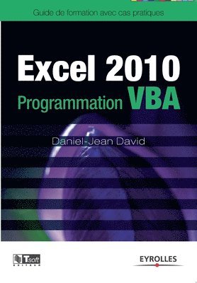 Excel 2010 Programmation VBA - Daniel-Jean David - Häftad (9782212127935) | Bokus