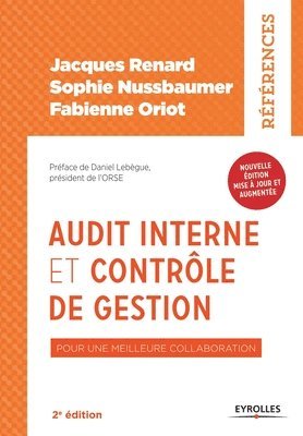 Audit interne et contrôle de gestion - Jacques Renard, Fabienne Oriot, Sophie Nussbaumer ...