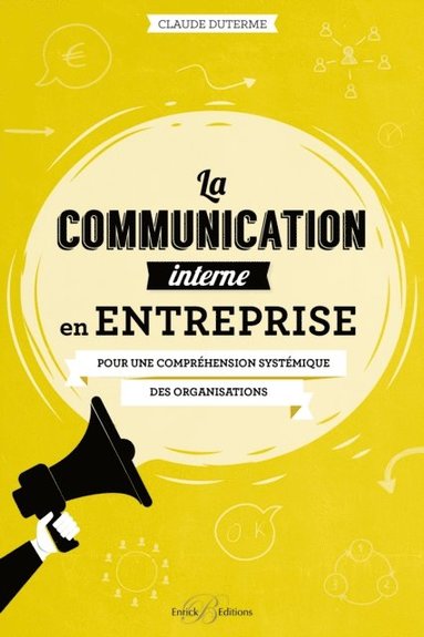 La communication interne en entreprise - Ebok - Claude Duterme (9782356441430) | Bokus