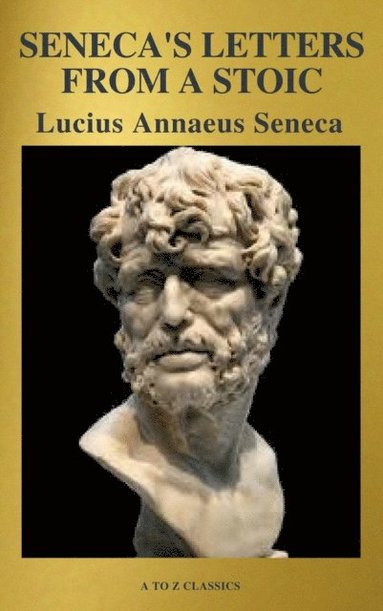 Seneca's Letters from a Stoic - Ebok - Lucius Annaeus Seneca ...