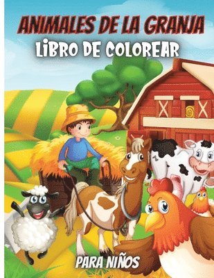 Animales De La Granja, Libro De Colorear Para Ninos - Emma Silva ...