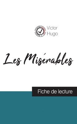 Les Misérables de Victor Hugo (fiche de lecture et analyse complète de ...