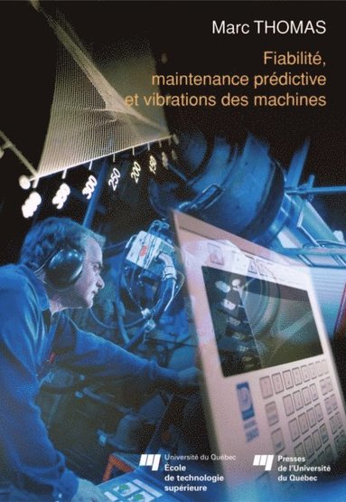 FiabilitÃ©, maintenance prÃ©dictive et vibration des machines - Ebok ...