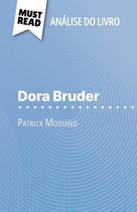 Dora Bruder de Patrick Modiano (AnÃ¡lise do livro) - Ebok - Margot ...