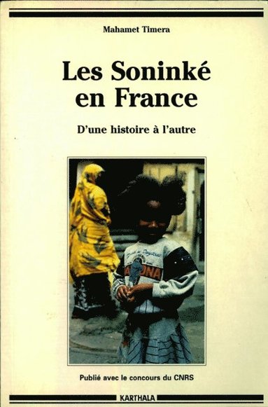 Les SoninkÃ© en France - Ebok - Mahamet Timera (9782811147150) | Bokus