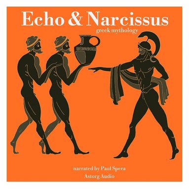 Echo and Narcissus, Greek Mythology - Ljudbok - James Gardner ...