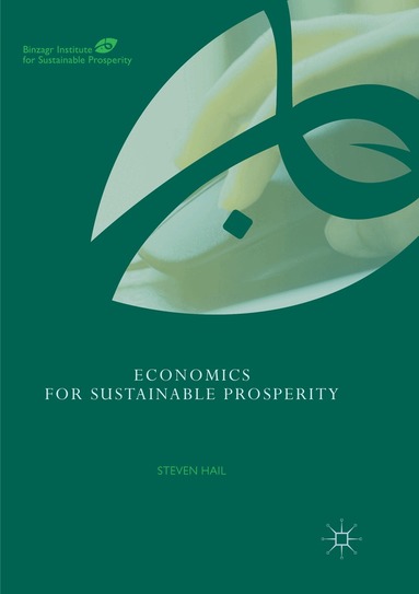 Economics for Sustainable Prosperity - Steven Hail - Häftad ...