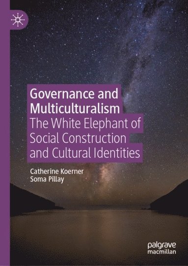 Governance and Multiculturalism - Ebok - Catherine Koerner, Soma Pillay ...