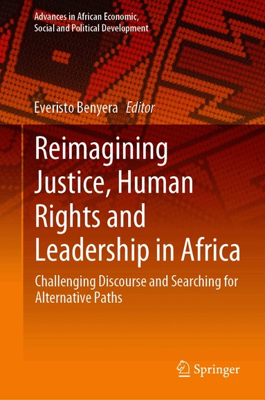 Reimagining Justice, Human Rights and Leadership in Africa - Everisto ...