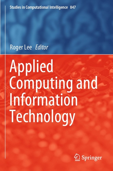 Applied Computing and Information Technology - Roger Lee - Häftad (9783030252199) | Bokus