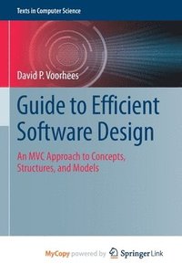 Guide To Efficient Software Design - Voorhees David P Voorhees - Häftad (9783030285029) | Bokus