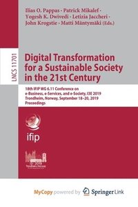 Digital Transformation for a Sustainable Society in the 21st Century ...