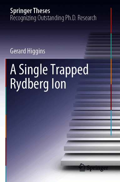 Single Trapped Rydberg Ion - Gerard Higgins - Häftad (9783030337728 ...