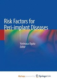 Risk Factors for Peri-implant Diseases - Yorimasa Ogata - Perfect ...