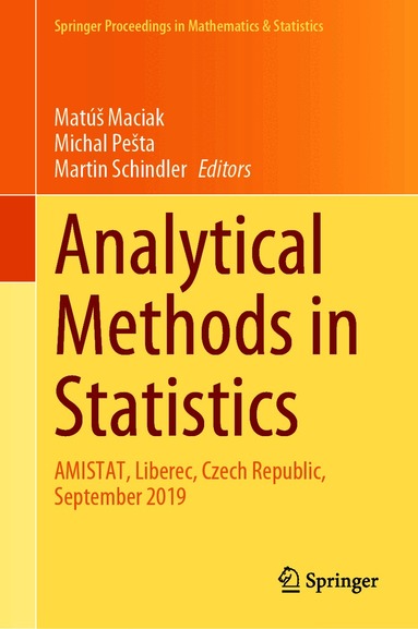 Analytical Methods in Statistics - Matú? Maciak, Michal Pe?Ta, Martin ...