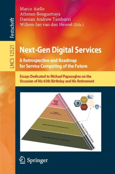 Next-Gen Digital Services. A Retrospective and Roadmap for Service Computing of the Future ...