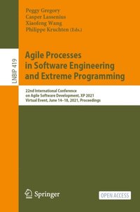 Agile Processes in Software Engineering and Extreme Programming - Ebok - Peggy Gregory, Casper ...